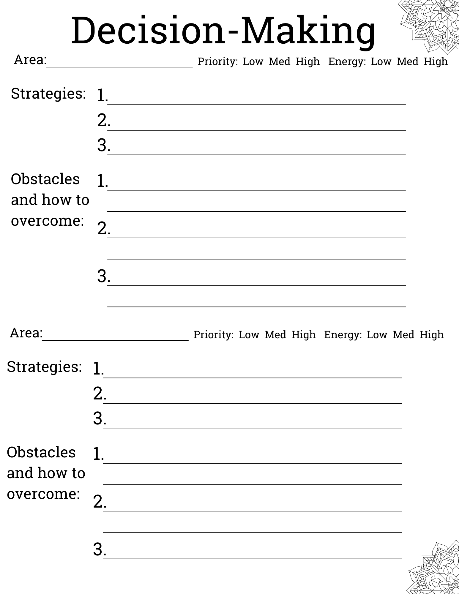 Healthy Open-Ended Decision Making