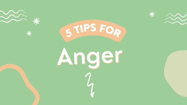 Tools for Coping With Anger
