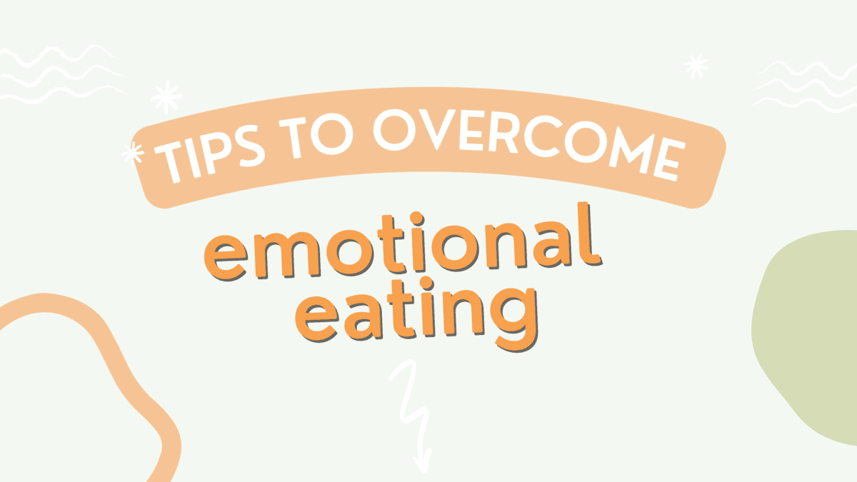 Signs of Emotional Eating + What to Do
